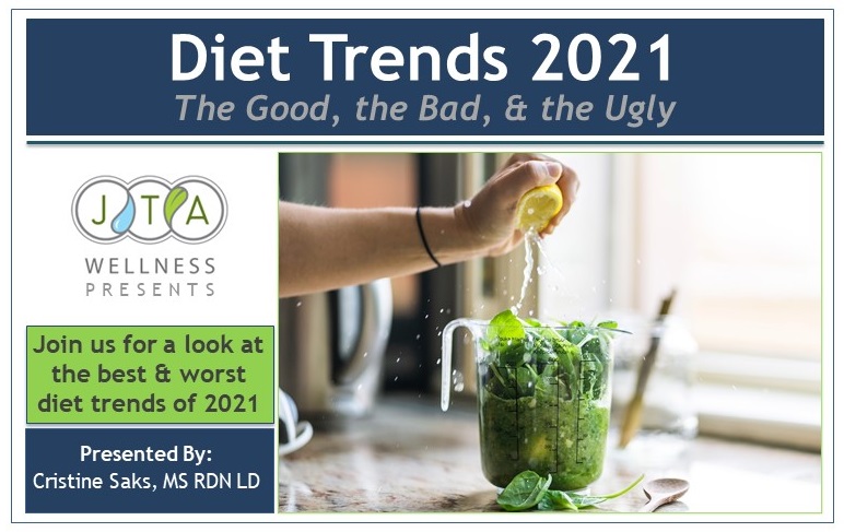 Webinar Diet Trends 2021 Jta Wellness San Antonio Dietitians